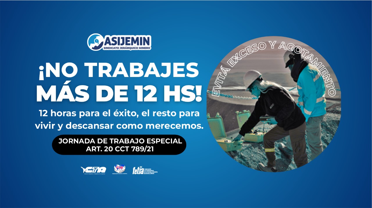 ASIJEMIN exige cumplir rigurosamente las 12 horas laborales según el ...